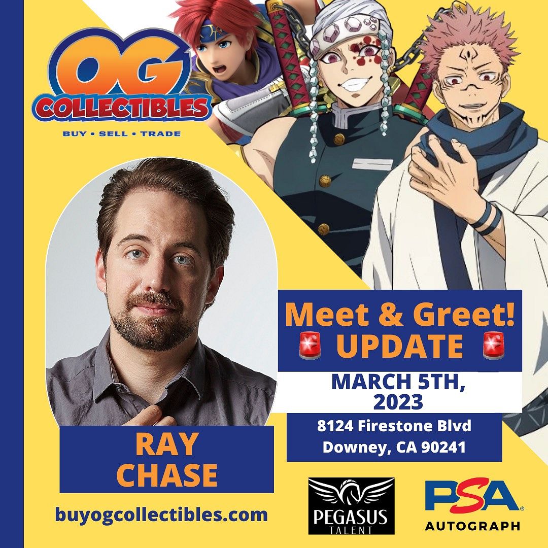 Ray Chase Meet & Greet Signing Tickets at OG Collectibles in Downey by OG Collectibles | Tixr