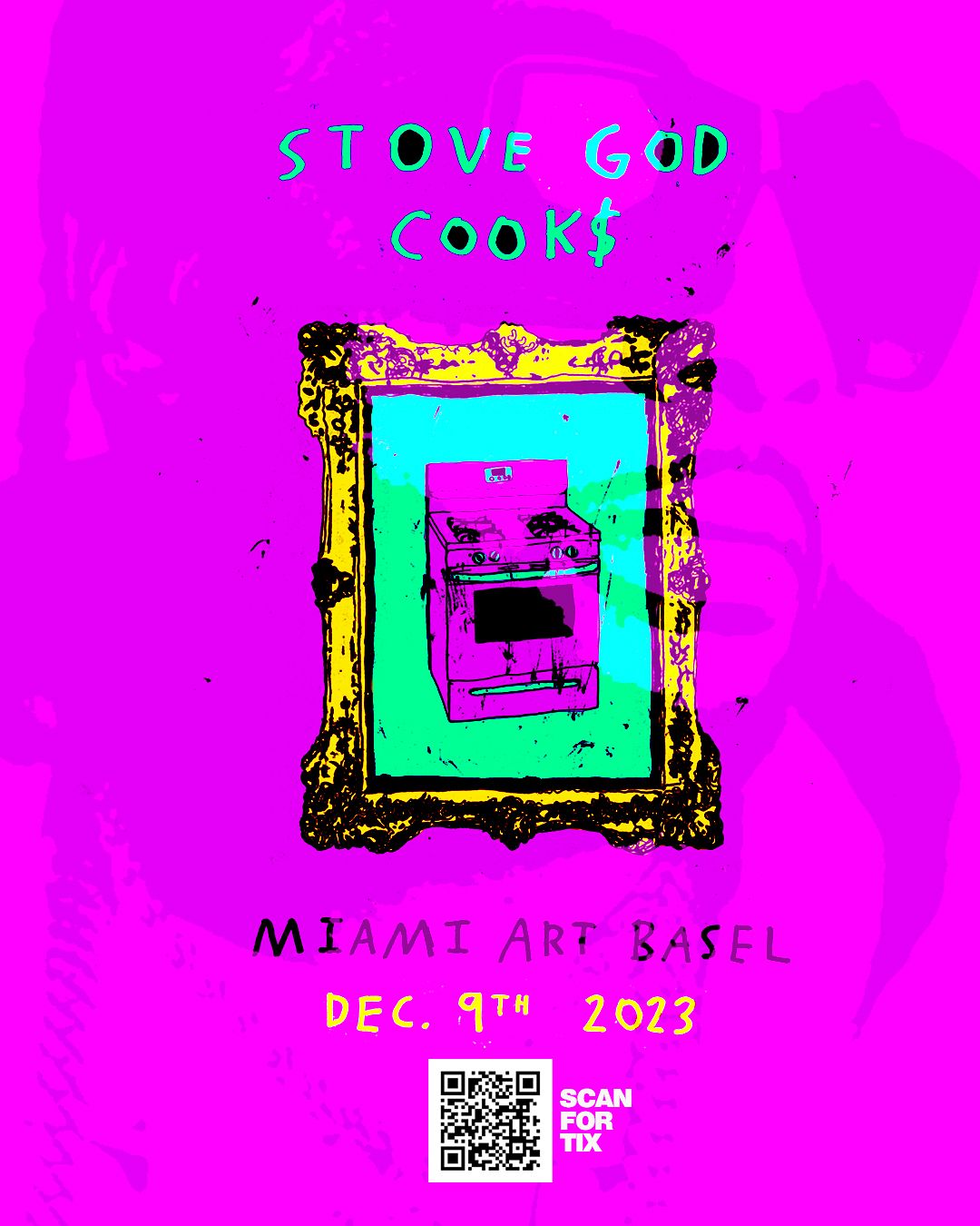 STOVE GOD COOK$ TONIGHT MIAMI Tickets at Essentials Gallery in Miami by ...