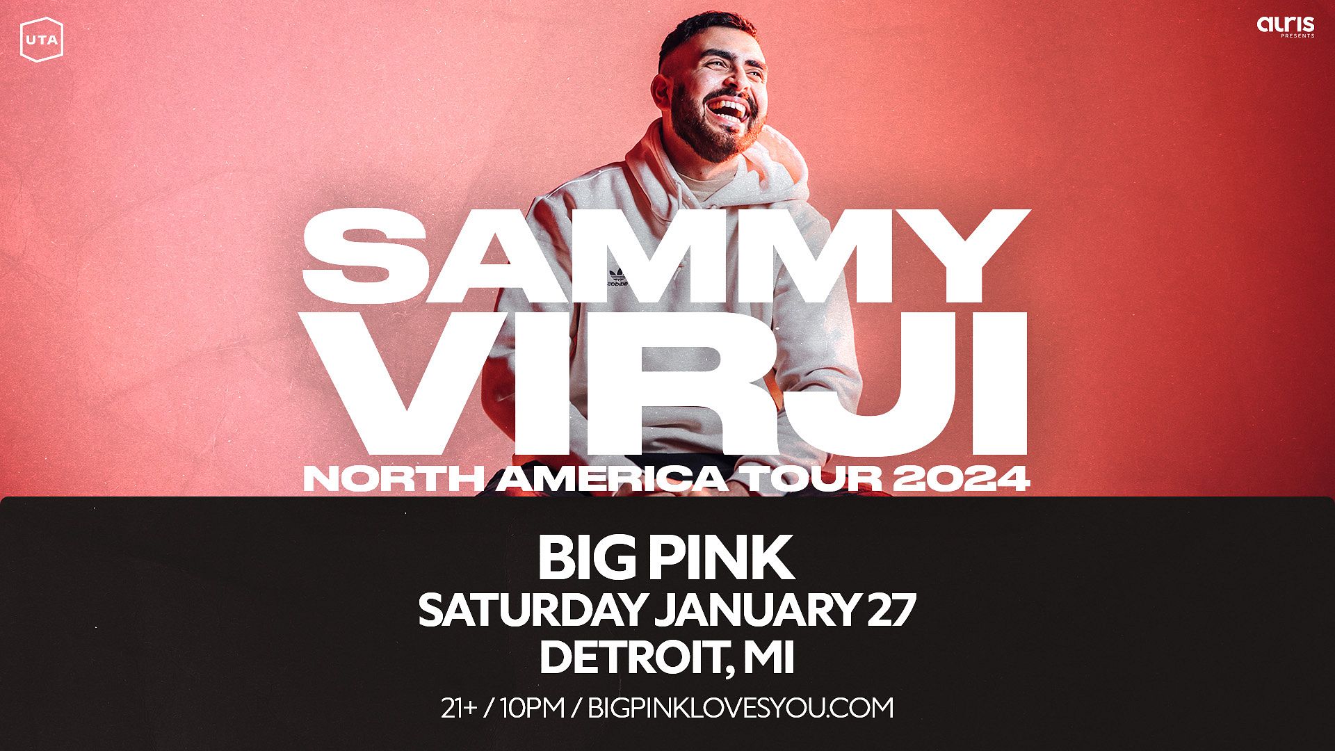 Sammy Virji Tickets at Big Pink in Detroit by Loud Crowd Detroit | Tixr