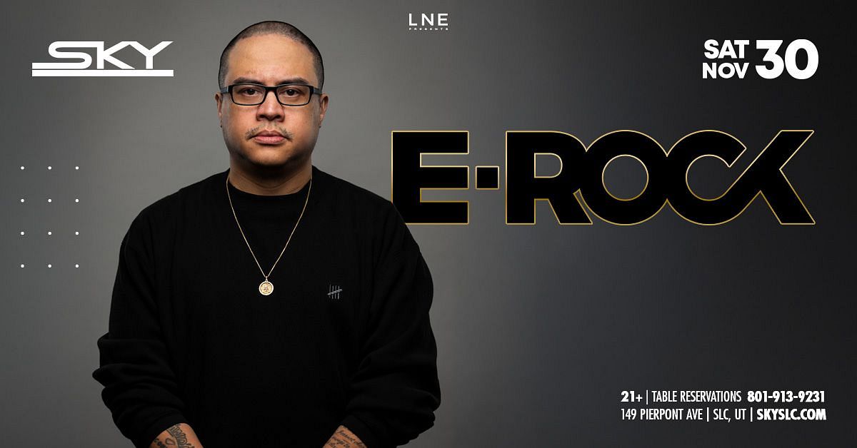 DJ E-ROCK at SKY Tickets at Sky SLC in Salt Lake City by SKY SLC | Tixr