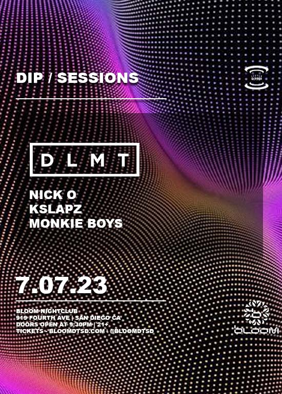 DLMT Tickets at Bloom Nightclub in San Diego by Bloom SD | Tixr