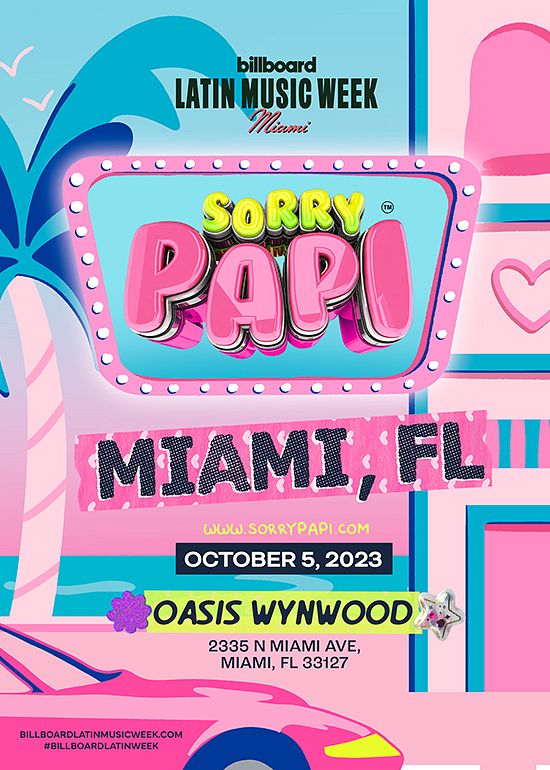 SORRY PAPI Tickets at Oasis Wynwood in Miami by Oasis Wynwood | Tixr