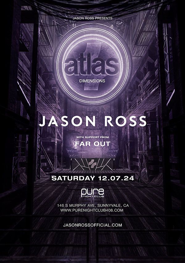 Jason Ross Presents: ATLAS DIMENSIONS Tickets at Pure Nightclub in ...