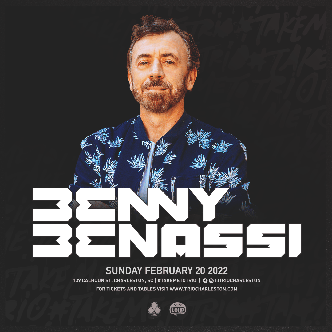 Benny Benassi Tickets at Trio in Charleston by Loud Crowd Charleston | Tixr