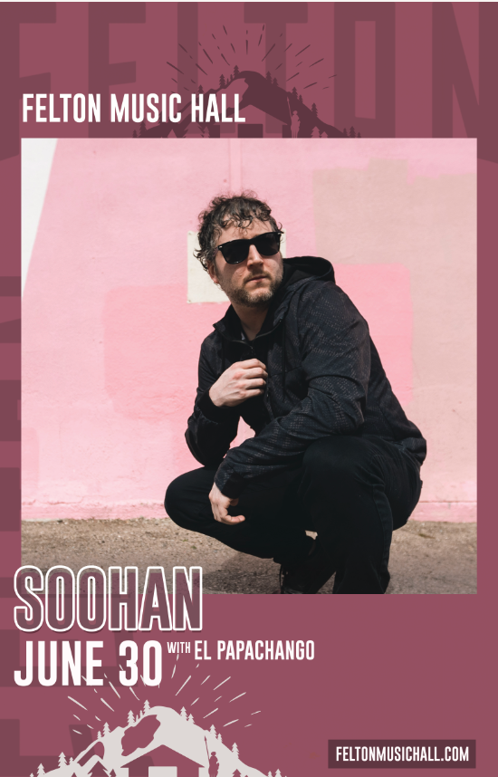 SOOHAN Tickets at Felton Music Hall in Felton by Felton Music Hall | Tixr