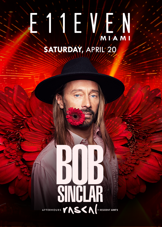 BOB SINCLAR Tickets at E11EVEN Miami in Miami by 11 Miami | Tixr
