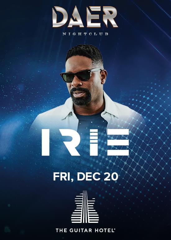 DJ Irie Tickets at DAER Nightclub South Florida in Hollywood by DAER ...