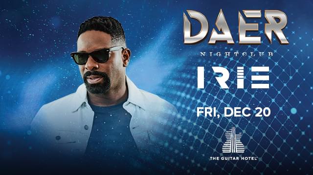 DJ Irie Tickets at DAER Nightclub South Florida in Hollywood by DAER ...