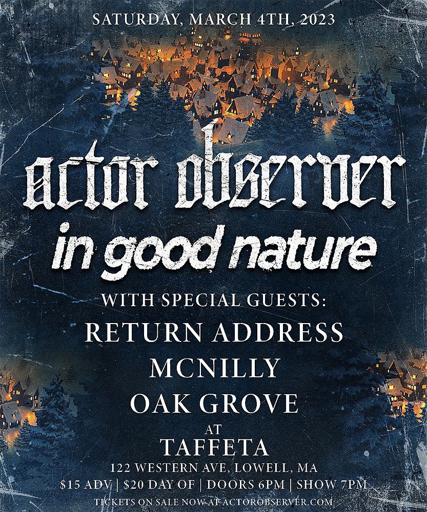 Actor Observer / In Good Nature Tickets at Taffeta Music Hall in Lowell ...