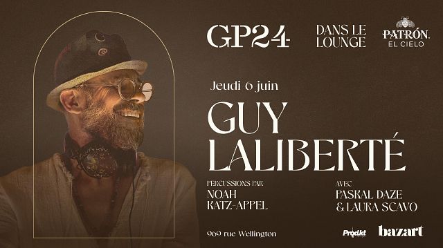 Guy Laliberté Tickets at Bazart in Montréal by New City Gas | Tixr