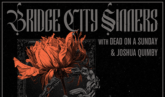 THE BRIDGE CITY SINNERS "BREAK THE CHAIN" TOUR Tickets at Revival in ...