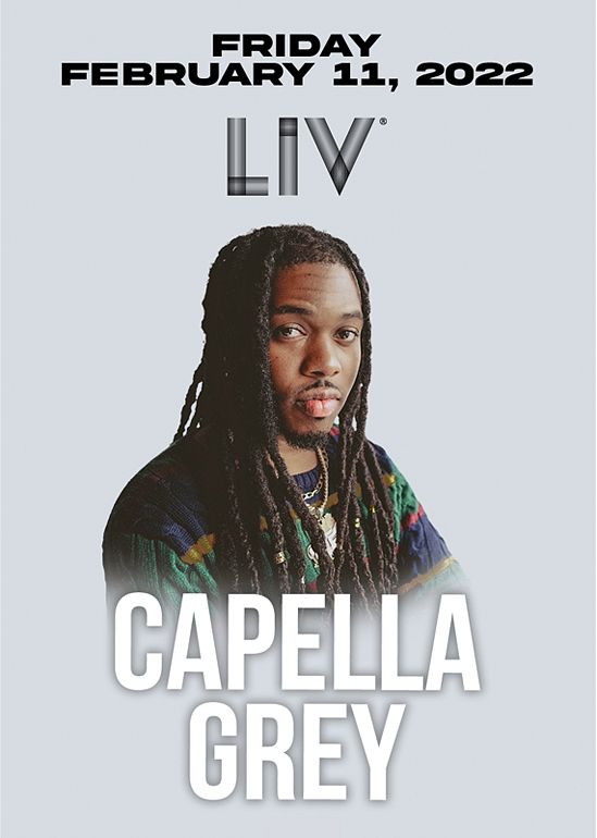 Capella Grey Tickets at LIV in Miami Beach by LIV | Tixr