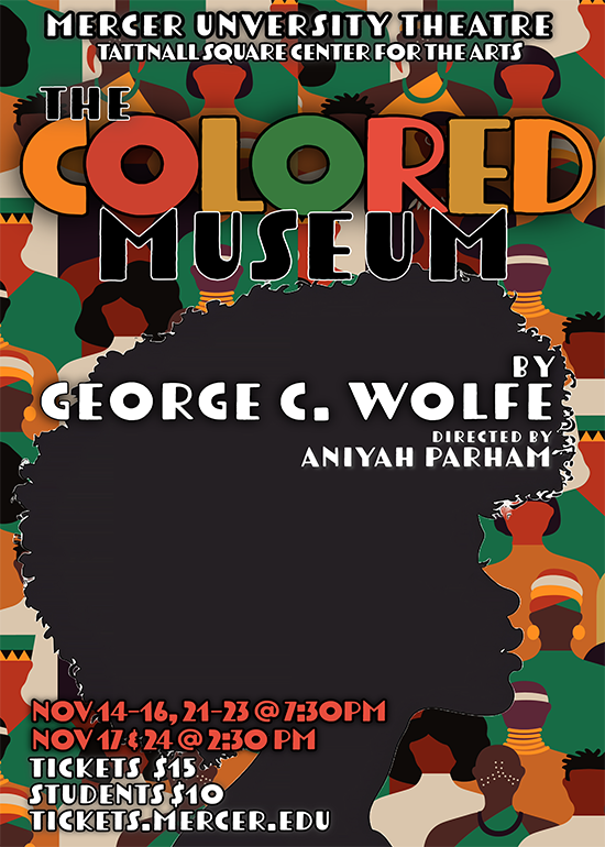 The Colored Museum Tickets at Tattnall Square Center for the Arts in ...