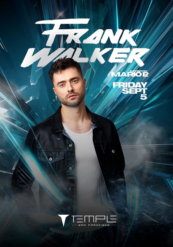 Frank Walker Tickets at Temple San Francisco in SF by Temple Nightclub ...