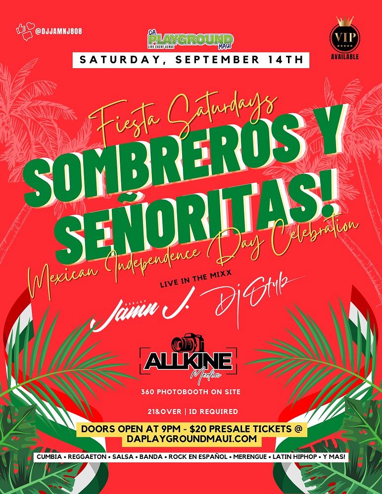 FIESTA SATURDAYS - SOMBREROS Y SENORITAS! Tickets at da Playground Maui ...