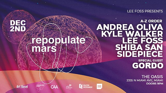 Repopulate Mars: Basel Edition Tickets at Oasis Wynwood in Miami by ...