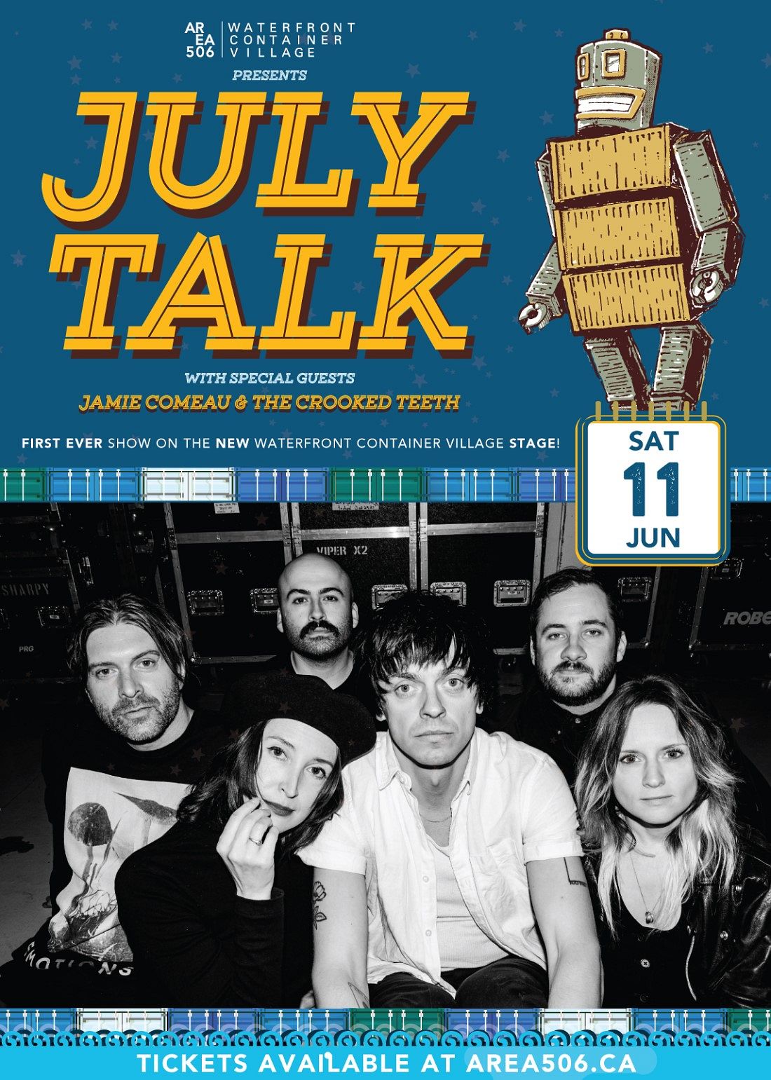 July Talk Tickets at AREA 506 Waterfront Container Village in Saint ...