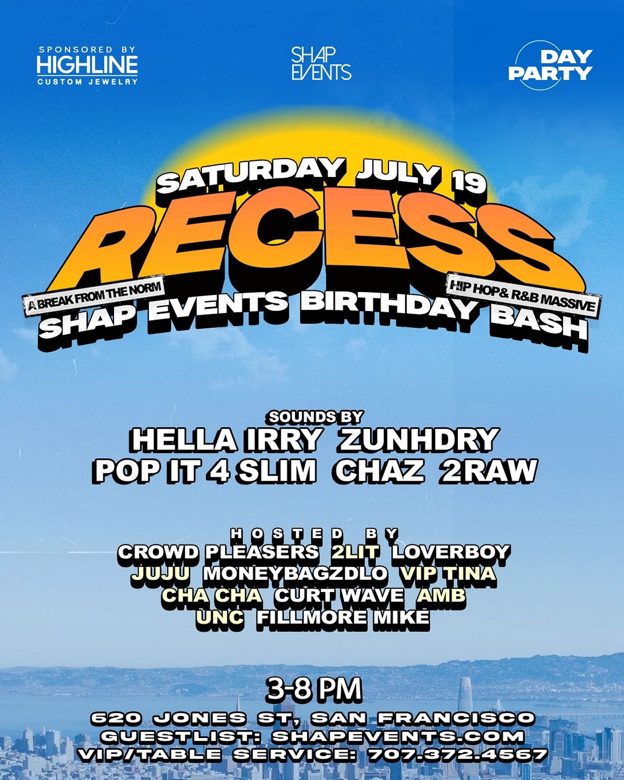 Recess / Shap Events Birthday Bash Tickets at 620 Jones in San ...