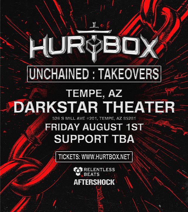 HURTBOX Tickets at Darkstar in Tempe by .Relentless Beats | Tixr