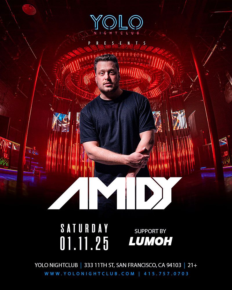Amidy Tickets at YOLO Nightclub in SF by YOLO Nightclub | Tixr