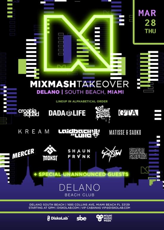Mixmash Takeover Miami 2019 Tickets at Delano Beach Club in Miami Beach ...