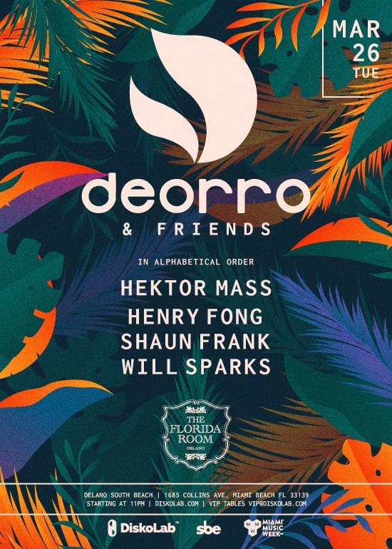 Deorro & Friends Tickets at Florida Room in Miami Beach by Delano MMW ...