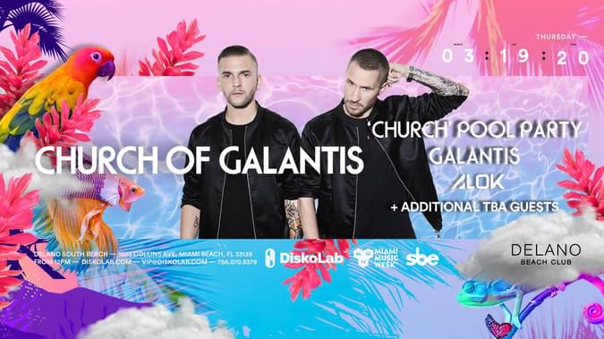 Galantis 'Church' Pool Party w/ Alok + More Tickets at Delano Beach ...