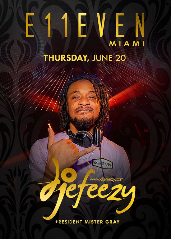 E-FEEZY Tickets at E11EVEN Miami in Miami by 11 Miami | Tixr