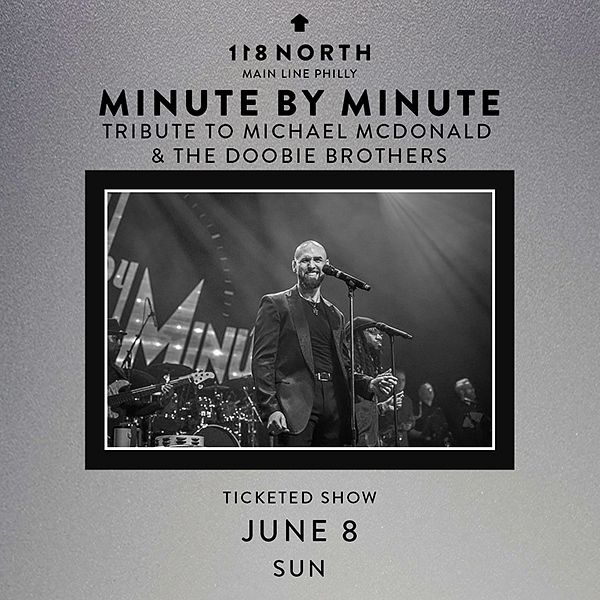 Minute by Minute: Tribute to Michael McDonald & The Doobie Brothers ...