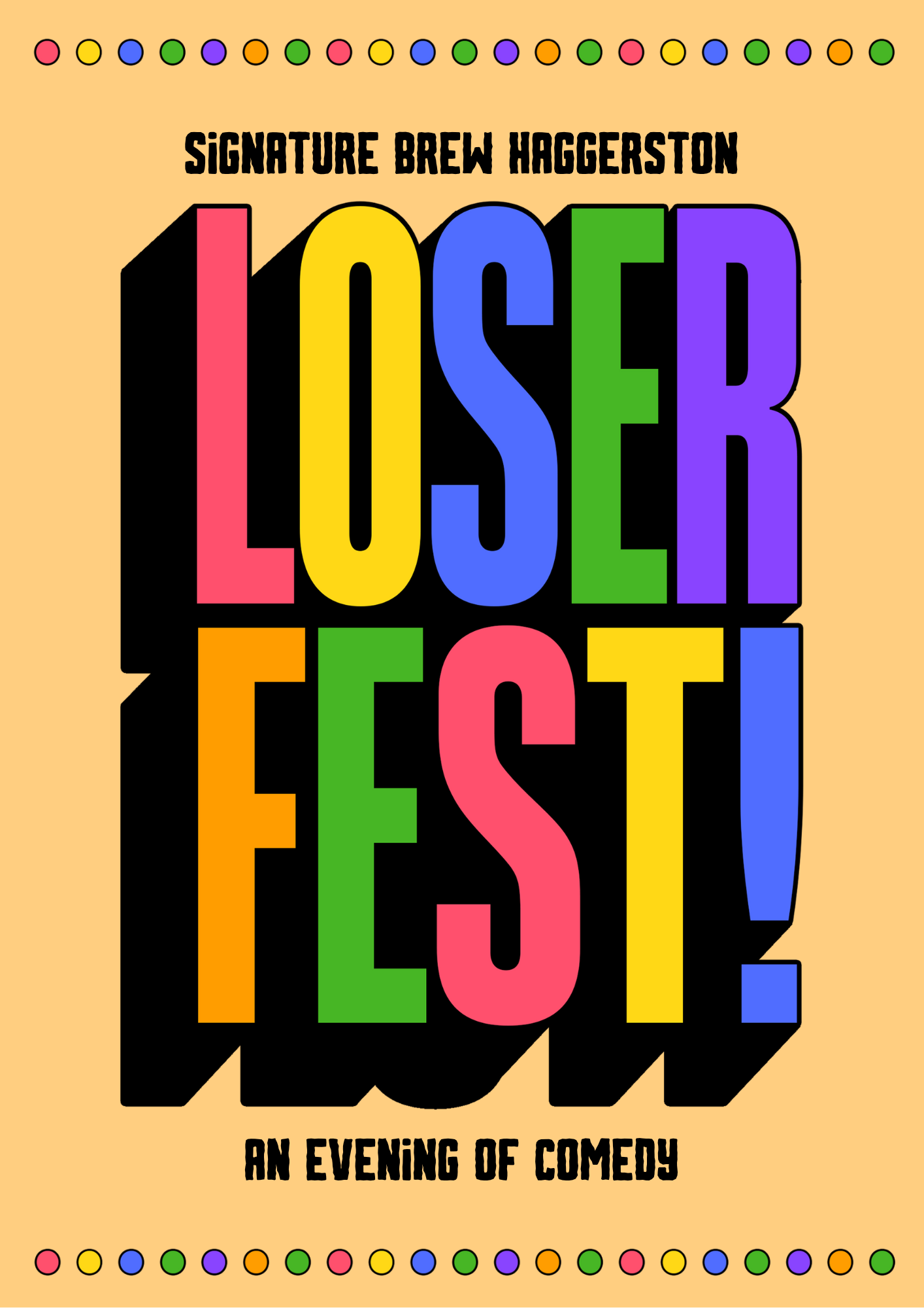 Loser Fest! Comedy Tickets at Signature Brew Haggerston in Haggerston ...