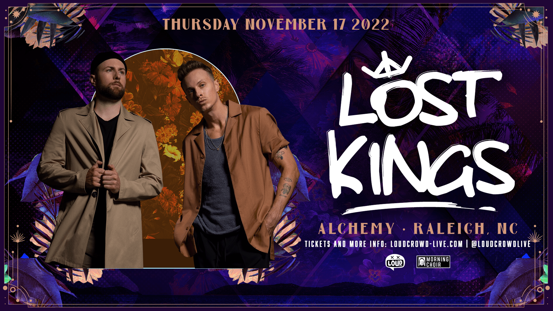Lost Kings Tickets at Alchemy in Raleigh by Loud Crowd Raleigh/Durham ...