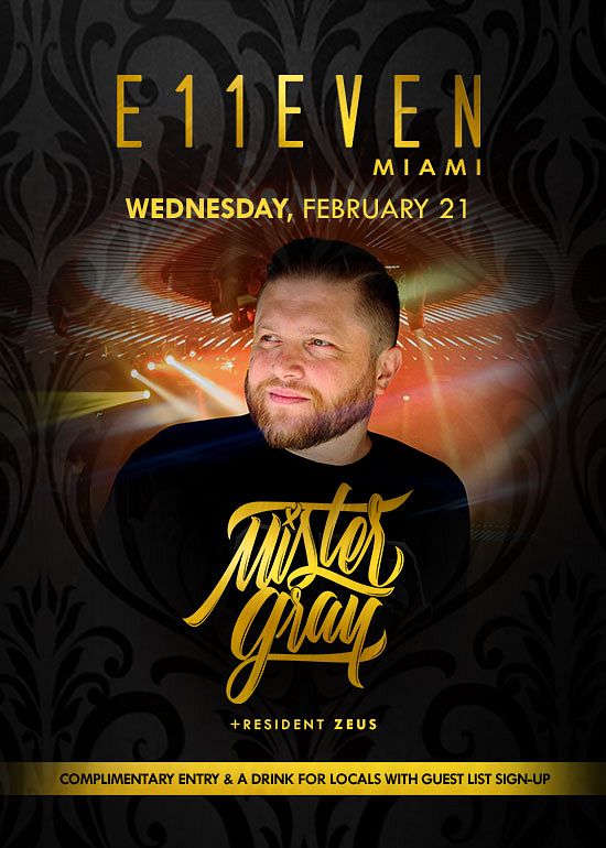 MISTER GRAY Tickets at E11EVEN Miami in Miami by 11 Miami | Tixr