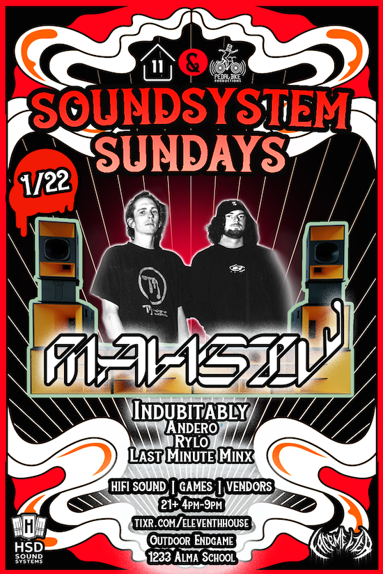 Sound System Sundays: Mahsiv Tickets at Endgame in Mesa by Eleventh ...
