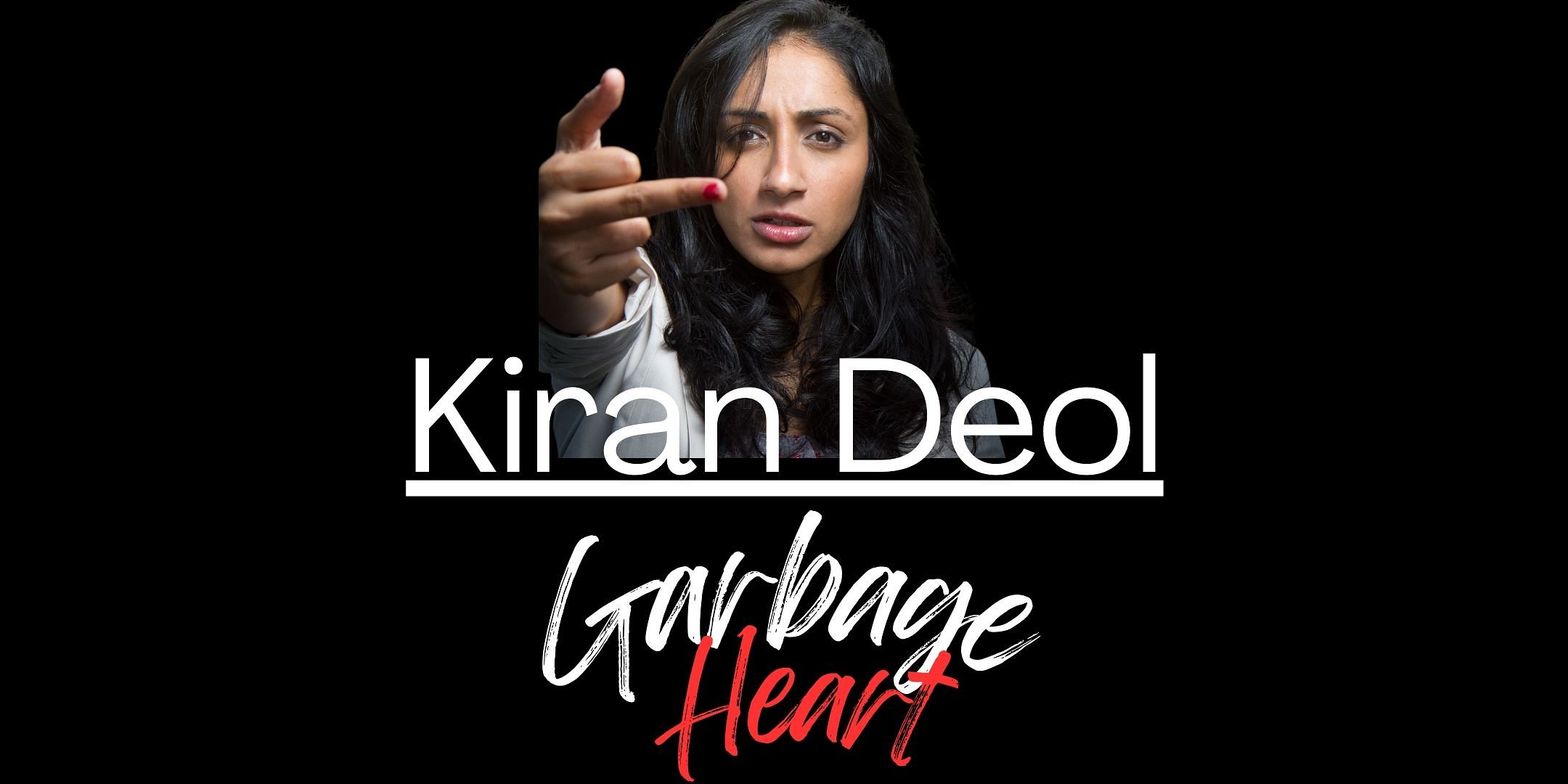 Kiran Deol: Garbage Heart Tickets at The Nitecap in Burbank by The Nitecap | Tixr