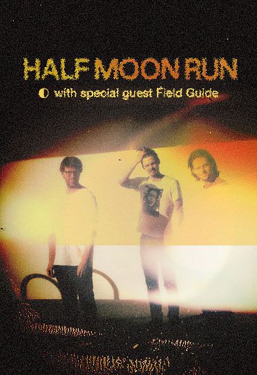 Half Moon Run Tickets at Light House Arts Centre in Halifax by Light ...