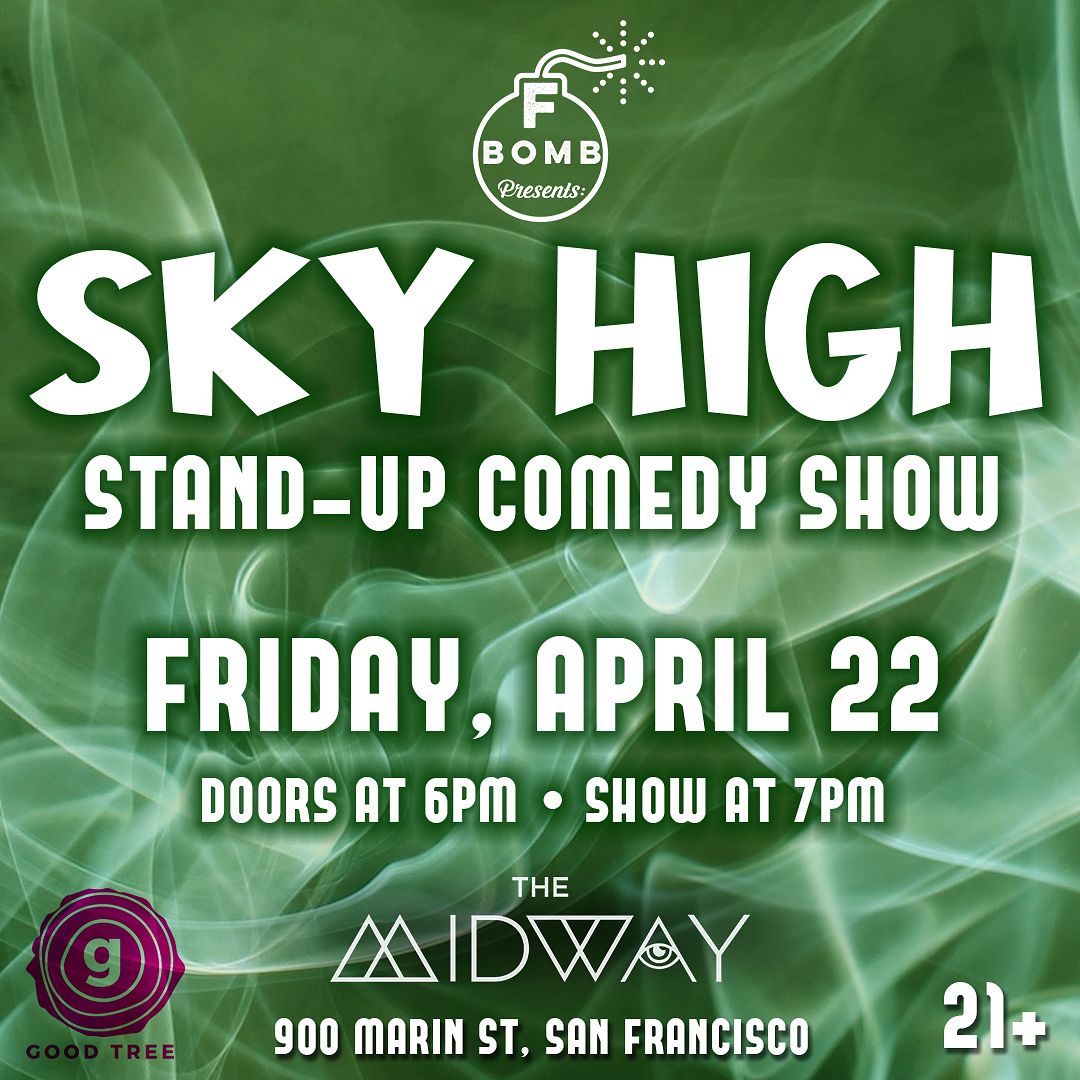 Sky High Stand Up Comedy Show Tickets at The Midway in San Francisco by ...