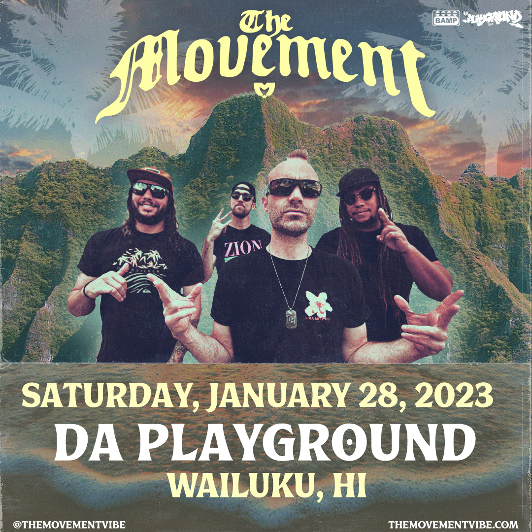 The Movement Tickets at da Playground Maui in Wailuku by Da Playground ...