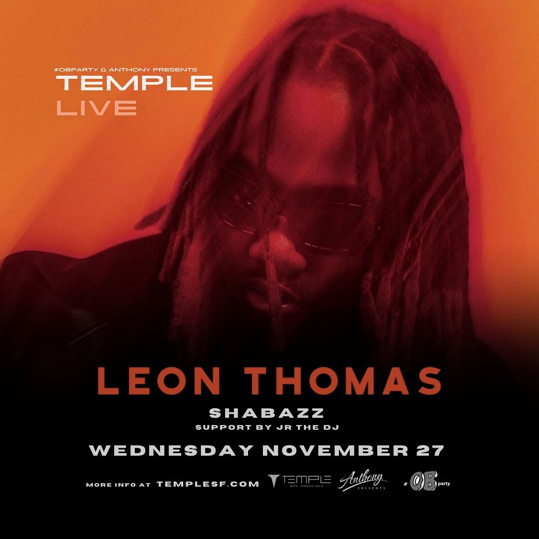 Leon Thomas Tickets at Temple San Francisco in SF by Temple Nightclub ...
