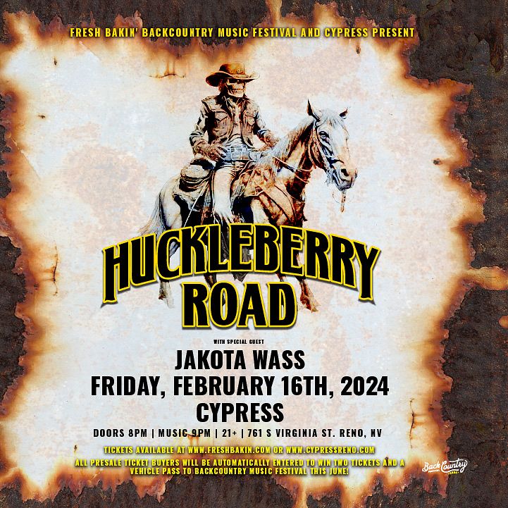 Huckleberry Road & Jakota Wass Tickets at Cypress Reno in Reno by ...