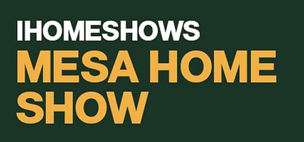 IHOMESHOWS - MESA HOME SHOW Tickets at Arizona Athletic Grounds in Mesa ...