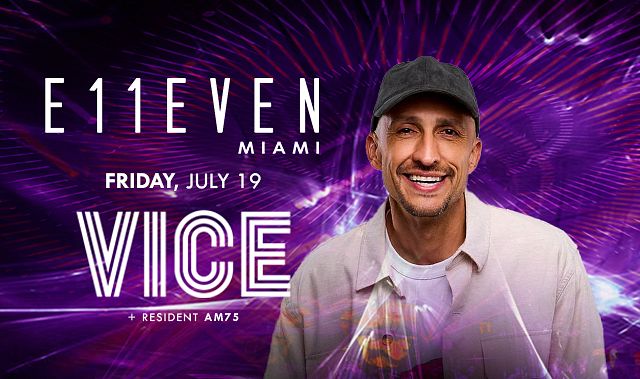 VICE Tickets at E11EVEN Miami in Miami by 11 Miami | Tixr