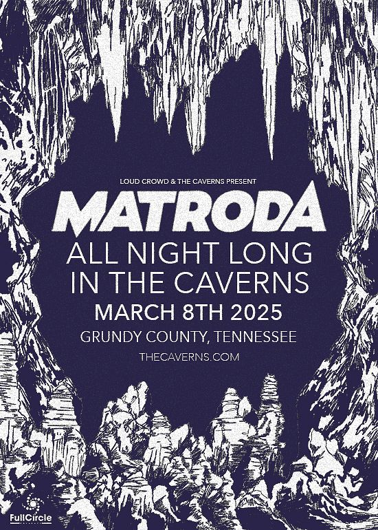 Matroda in The Caverns Tickets at The Caverns in Pelham by The Caverns ...