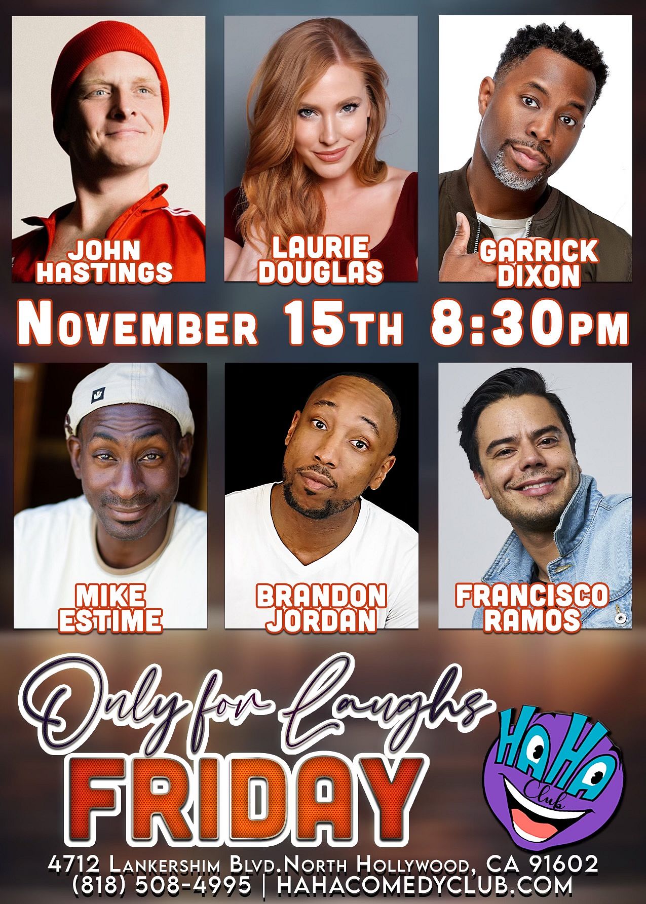 Friday Night Comedy Tickets at Ha Ha Comedy Club in Los Angeles by Haha Comedy Club | Tixr