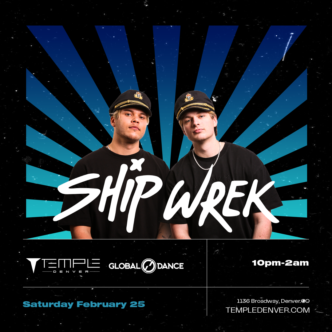 Ship Wrek Tickets at Temple Nightclub in Denver by Temple Nightclub ...