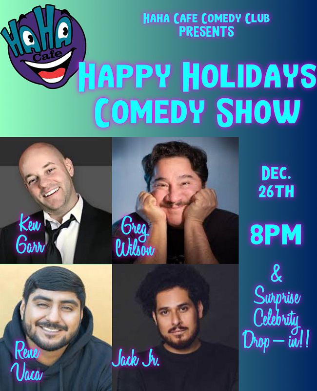 Happy Holidays Comedy Show Tickets at Ha Ha Comedy Club in Los Angeles ...