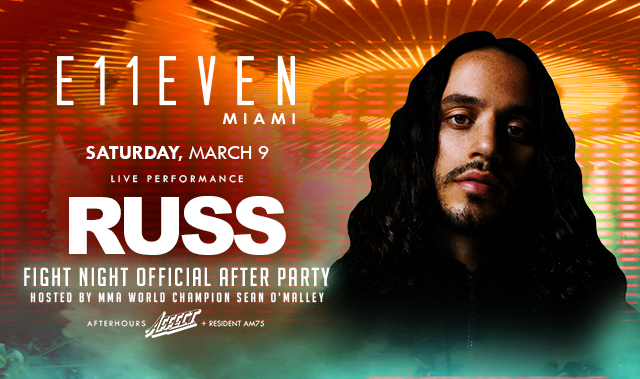 RUSS + UFC 299 AFTERPARTY Tickets at E11EVEN Miami in Miami by 11 Miami ...