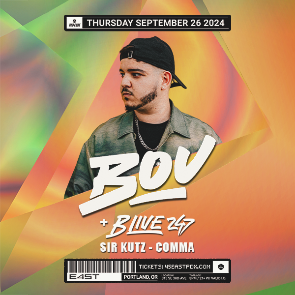 BOU + B LIVE 247 Tickets at 45 East in Portland by 45 East | Tixr