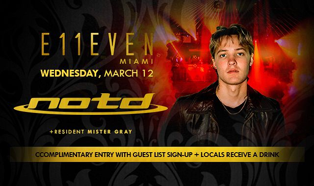 NOTD Tickets at E11EVEN Miami in Miami by 11 Miami | Tixr