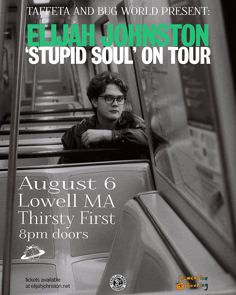 Elijah Johnston Tickets at Thirsty First in Lowell by Taffeta Music ...