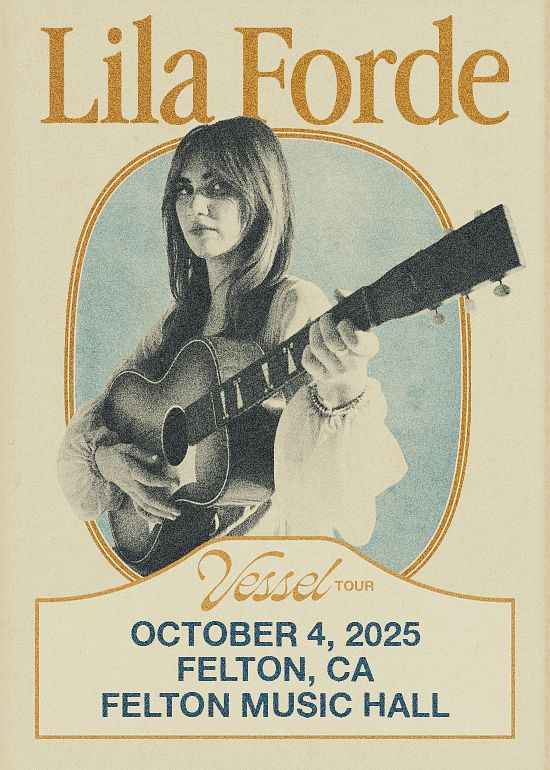 Lila Forde Tickets at Felton Music Hall in Felton by Felton Music Hall ...
